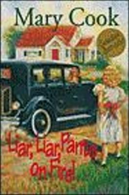 Liar, Liar, Pants on Fire! by Mary Cook | Goodreads