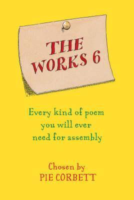 Works 6 by Pie Corbett | Goodreads