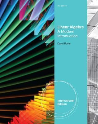 Linear Algebra: A Modern Introduction by David Poole | Goodreads