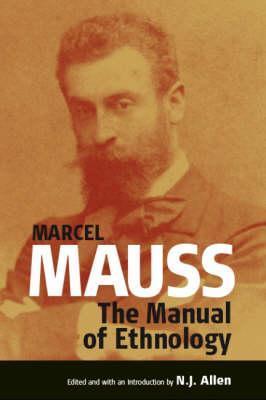 The Manual of Ethnography by Marcel Mauss | Goodreads
