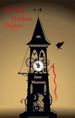 Speaking Without Tongues by Jane Monson | Goodreads