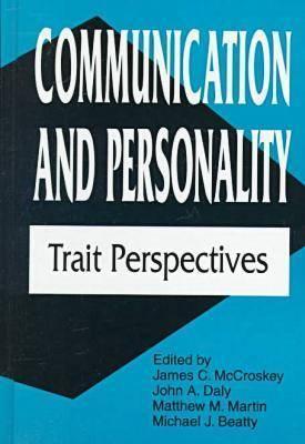 Communication and Personality: Trait Perspectives by James C. McCroskey ...