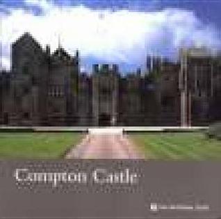 Compton Castle: National Trust Guidebook by Oliver Garnett | Goodreads
