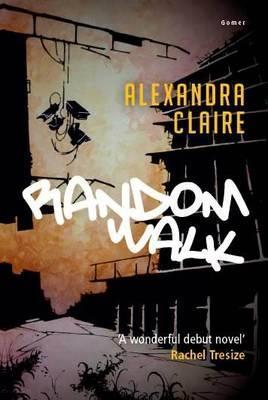 Random Walk by Alexandra Claire | Goodreads
