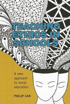 Teaching Ethics in Schools: A new approach to moral education by Philip ...