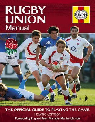 The Rugby Union Manual by Howard Johnson | Goodreads