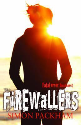 Firewallers by Simon Packham | Goodreads