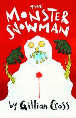 The Monster Snowman by Gillian Cross | Goodreads