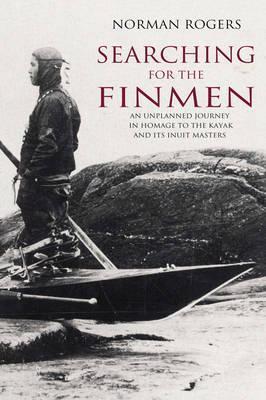 Searching for the Finmen by Norman Rogers | Goodreads