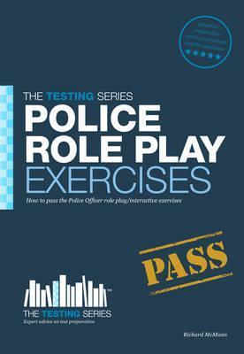 Police Role Play Exercises: How to pass the police officer role play ...