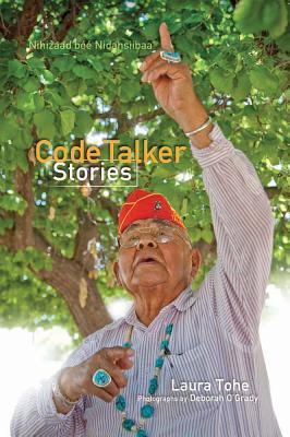 Code Talker Stories by Laura Tohe | Goodreads