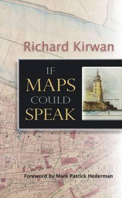If maps could speak by Richard Kirwan | Goodreads
