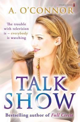 Talk Show by Andrew O'Connor | Goodreads