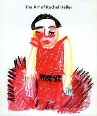 The Art of Rachel Heller by Rachel S.F. Heller | Goodreads