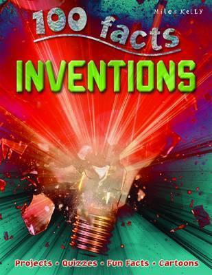100 Facts - Inventions: Projects, Quizzes, Fun Facts, Cartoons by ...