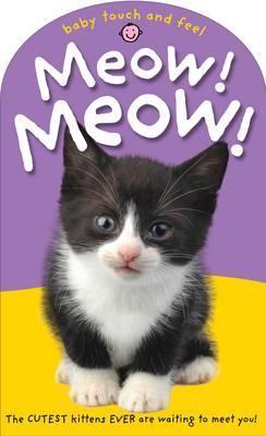 Meow! Meow! by Roger Priddy | Goodreads