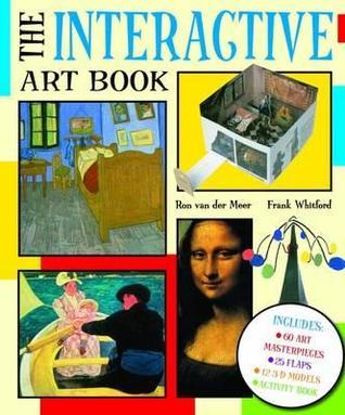 Interactive Art Book by Frank Whitford Ron Van Der Meer | Goodreads