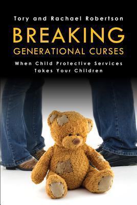 Breaking Generational Curses by Tory Robertson | Goodreads