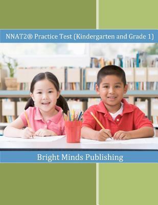 NNAT2® Practice Test (Kindergarten and Grade 1): by Bright Minds ...