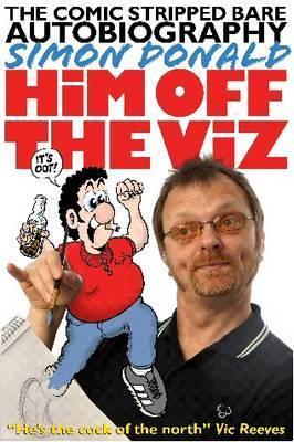 Him Off the Viz by Simon Donald | Goodreads