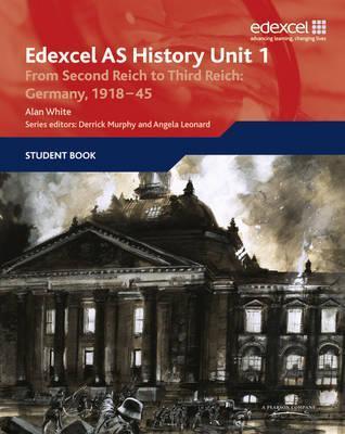Edexcel AS History Unit 1: From Second Reich to Third Reich: Germany ...