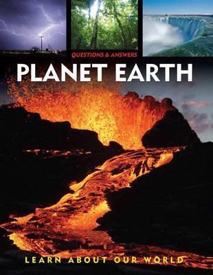 Planet Earth - Explore Our World - Questions & Answers by Ella Fern ...