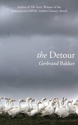 The Detour by Gerbrand Bakker | Goodreads