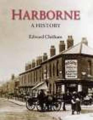 History of Harborne by Edward Chitham | Goodreads