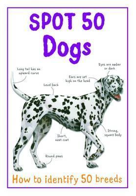 Spot 50 Dogs by Richard Kelly | Goodreads