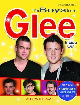 The Boys from Glee (Inside Out) by Mel Williams | Goodreads