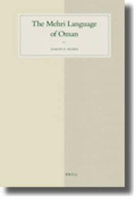 The Mehri Language of Oman by Aaron D. Rubin | Goodreads