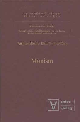 Monism by Andreas Bachli | Goodreads
