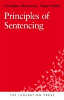 Principles of Sentencing by Geraldine MacKenzie | Goodreads
