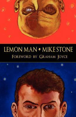Lemon Man by Michael Stone | Goodreads