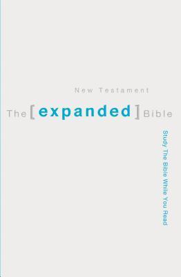 The Expanded Bible: New Testament by Anonymous | Goodreads