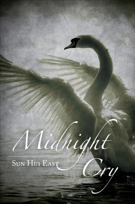 Midnight Cry by Sun Hui East | Goodreads