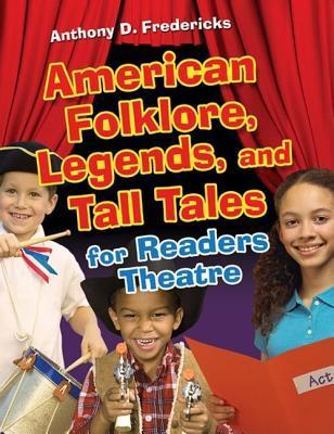 American Folklore, Legends, and Tall Tales for Readers Theatre by ...