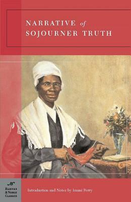 Narrative of Sojourner Truth by Sojourner Truth | Goodreads