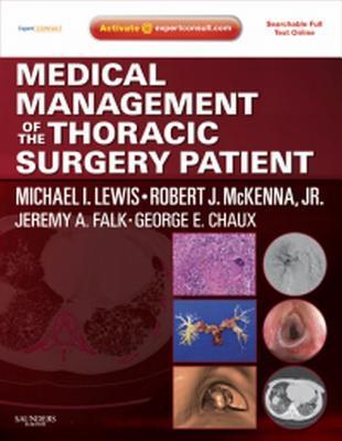 Medical Management of the Thoracic Surgery Patient E-Book: Expert ...