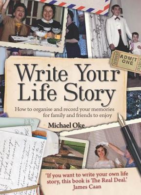 Write Your Life Story by Michael Oke | Goodreads