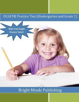 OLSAT Practice Test (Kindergarten and Grade 1): by Bright Minds ...