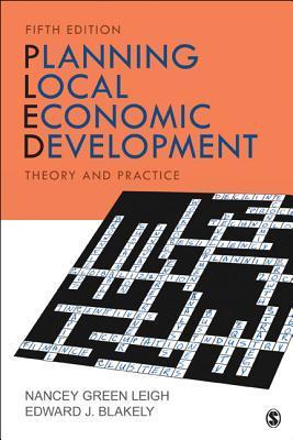 Planning Local Economic Development: Theory and Practice by Nancey ...