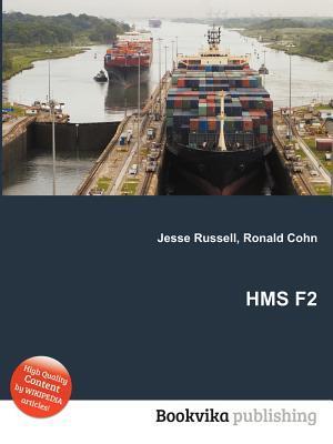 HMS F2 by Jesse Russell | Goodreads