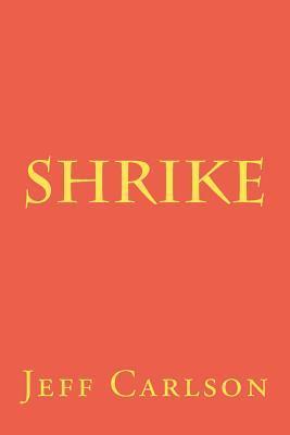 Shrike by Jeff Carlson | Goodreads