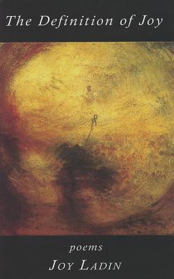 The Definition of Joy: Poems by Joy Ladin | Goodreads