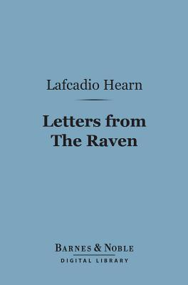 Letters from the Raven by Lafcadio Hearn | Goodreads