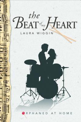 The Beat of My Heart by Laura Wiggin | Goodreads