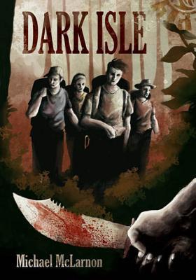 Dark Isle by Michael McLarnon | Goodreads