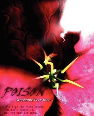 Poison by Mrs. Stephanie Michelle Perryman SMP | Goodreads