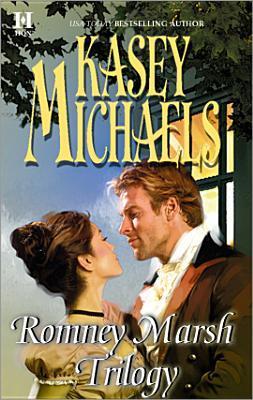Romney Marsh Trilogy: An Anthology by Kasey Michaels | Goodreads